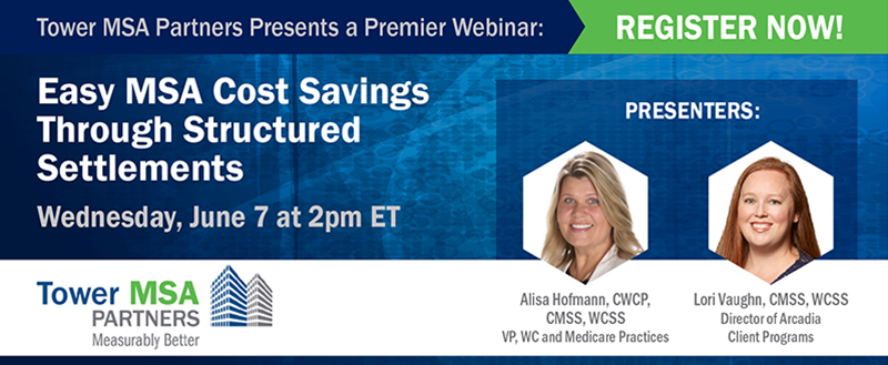 Premier Webinar: Easy MSA Cost Savings Through Structured Settlements