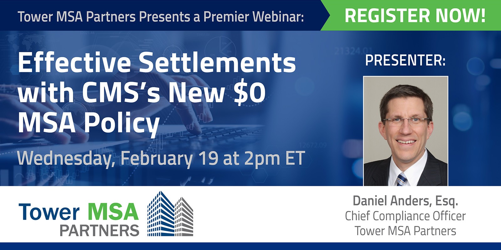 Special Webinar: Effective Settlements with CMS' New $0 MSA Policy